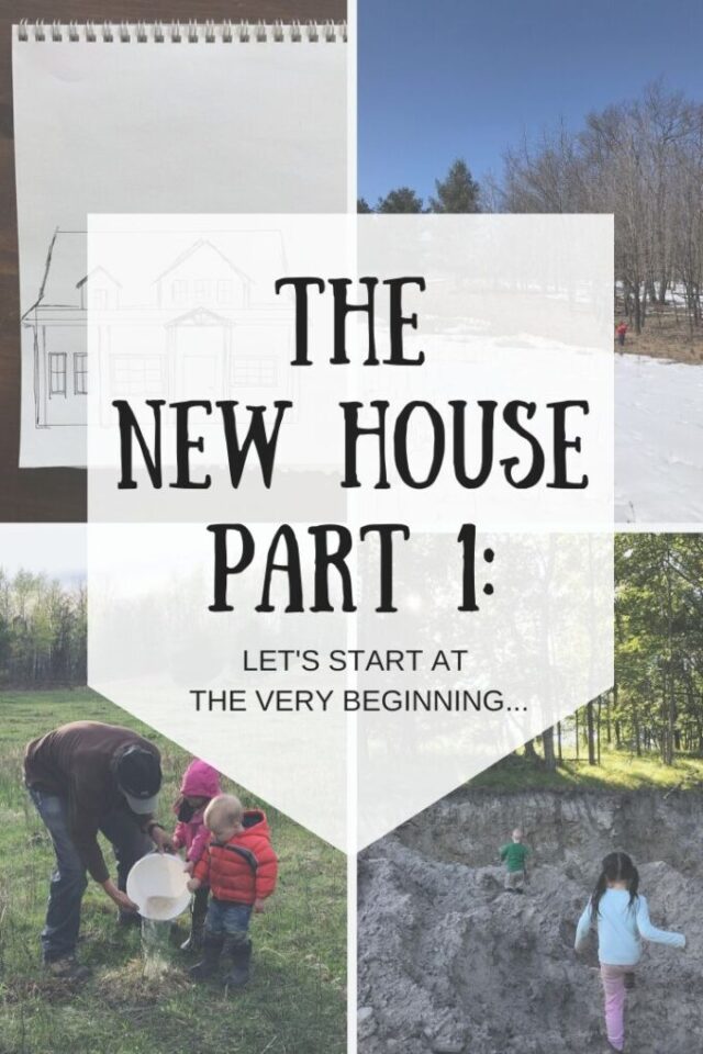 The New House Part 1: Let's Start at the Very Beginning... - Buttered ...